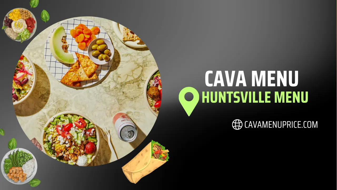 Cava Menu Huntsville Menu With Prices (December 2025)