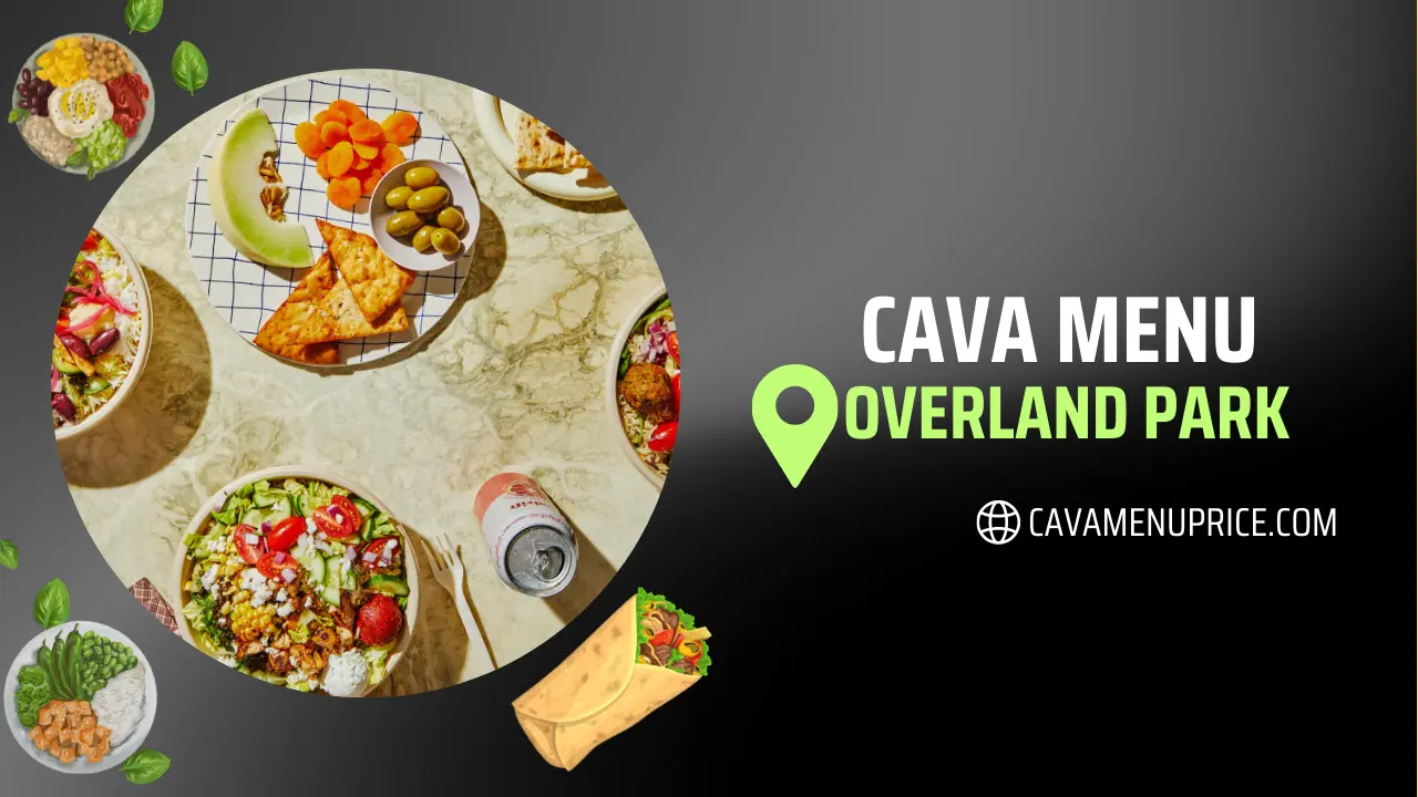 Cava Menu Overland Park With Prices (August 2025)