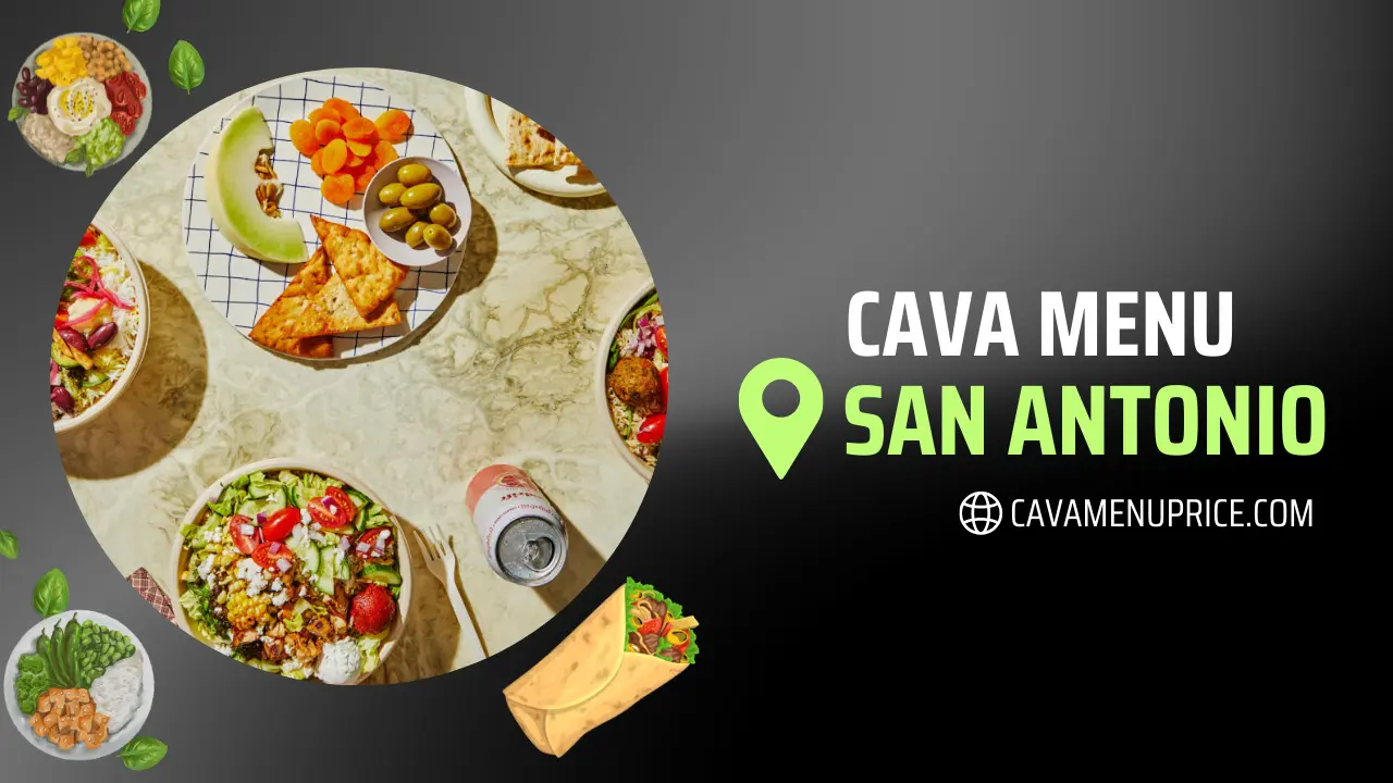 Cava Menu San Antonio With Prices (October 2025)